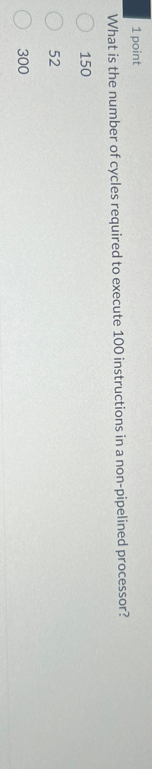 Solved 1 ﻿pointWhat is the number of cycles required to | Chegg.com