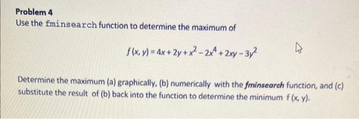 Solved Problem 4 Use the fminsearch function to determine | Chegg.com