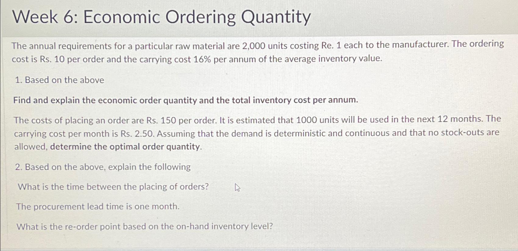 Solved Week 6: Economic Ordering QuantityThe annual | Chegg.com