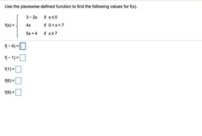 Solved Use the piecewise-defined function to find the | Chegg.com