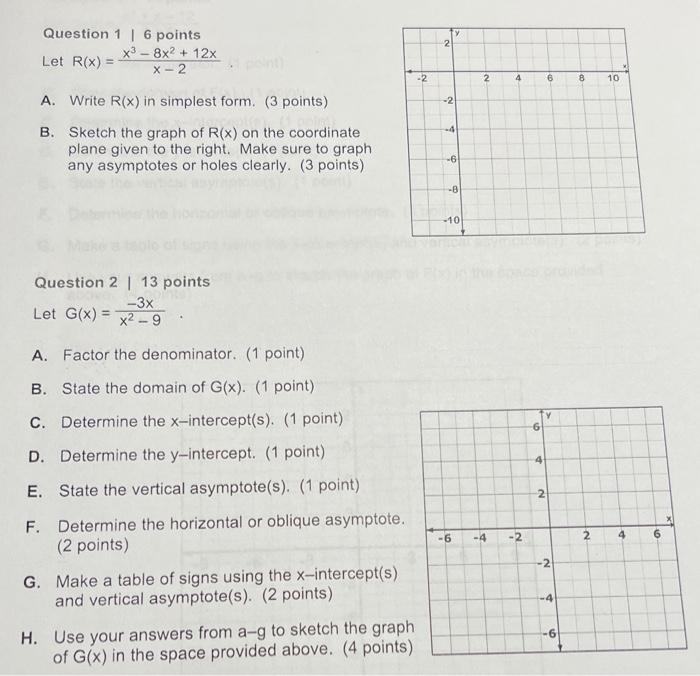Solved Question 1 | 6 points Let R(x)=x−2x3−8x2+12x A. Write | Chegg.com