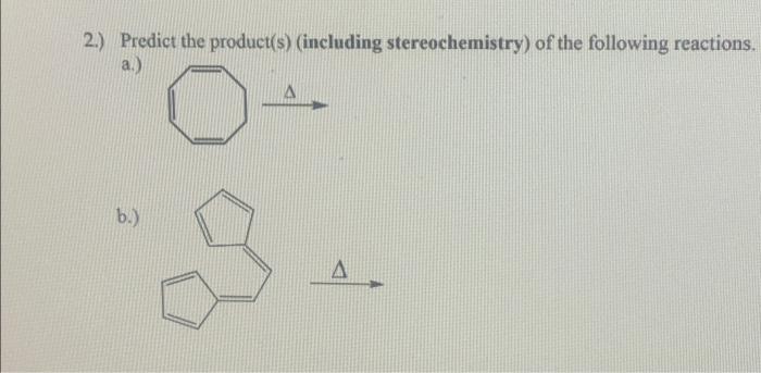 Solved 2.) Predict the product(s) (including | Chegg.com