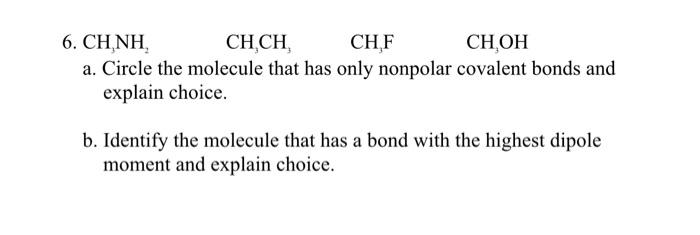 Solved 6. CHNH, CH.CH CHF CHOH a. Circle the molecule that | Chegg.com