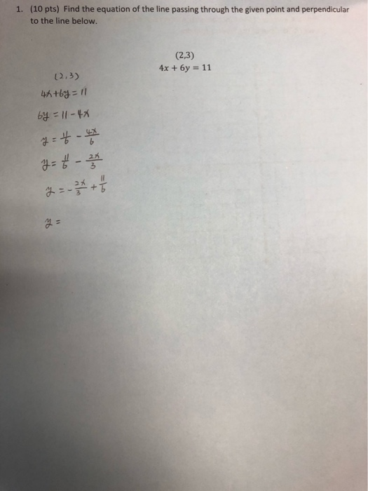 Solved 1. (10 pts) Find the equation of the line passing | Chegg.com Solved 1. (10 pts) Find the equation of the line passing | Chegg.com