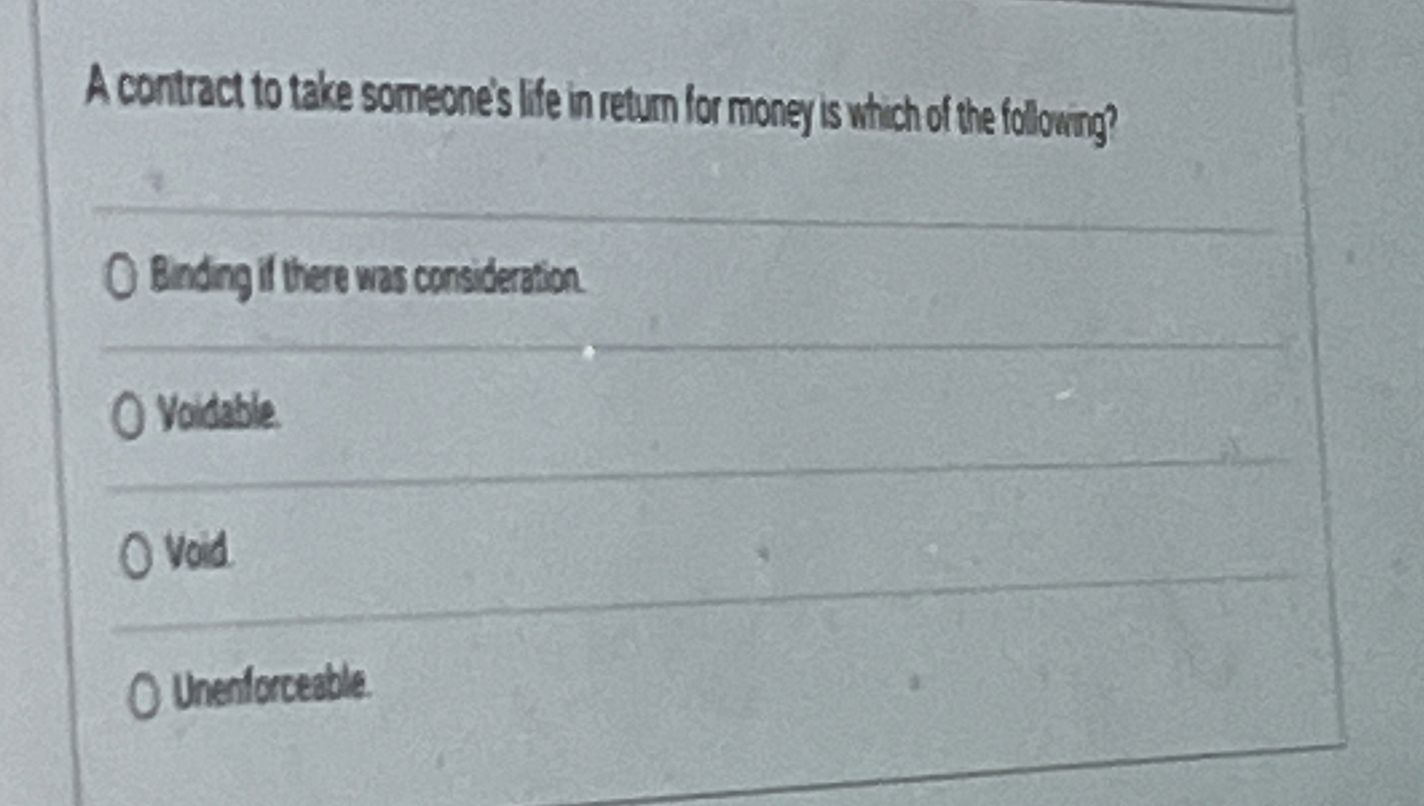 Solved A contract to take someone's life in retum for moneg | Chegg.com