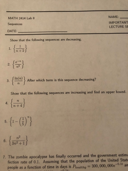Solved MATH 2414 Lab 8 Sequences DATE: NAME: IMPORTANT | Chegg.com