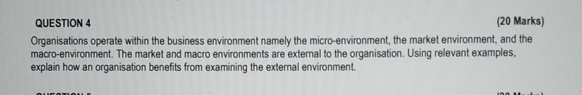 Solved QUESTION 4 (20 Marks) Organisations operate within | Chegg.com