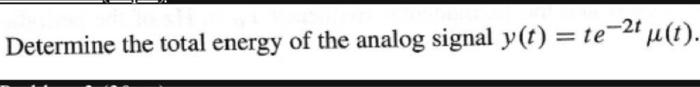Solved Determine the total energy of the analog signal | Chegg.com