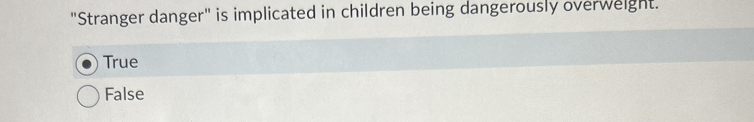 "Stranger danger" is implicated in children being | Chegg.com