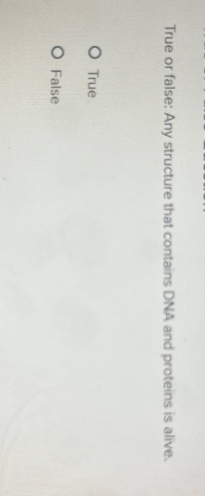 Solved True or false: Any structure that contains DNA and | Chegg.com
