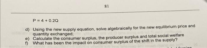 Solved 8 You are given two equations: P=40−0.2QP=0.2Q | Chegg.com