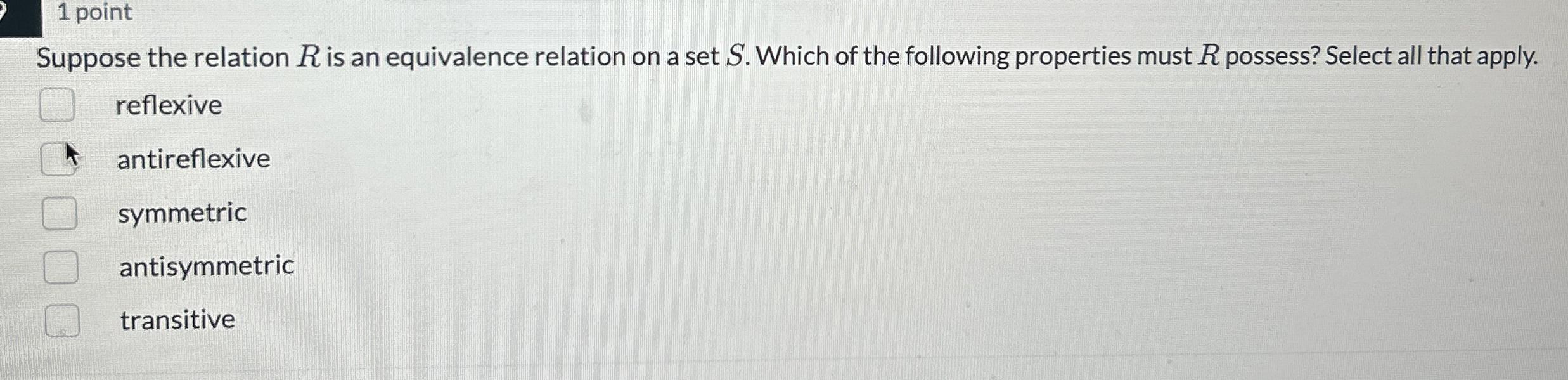 Solved 1 ﻿pointSuppose the relation R ﻿is an equivalence | Chegg.com