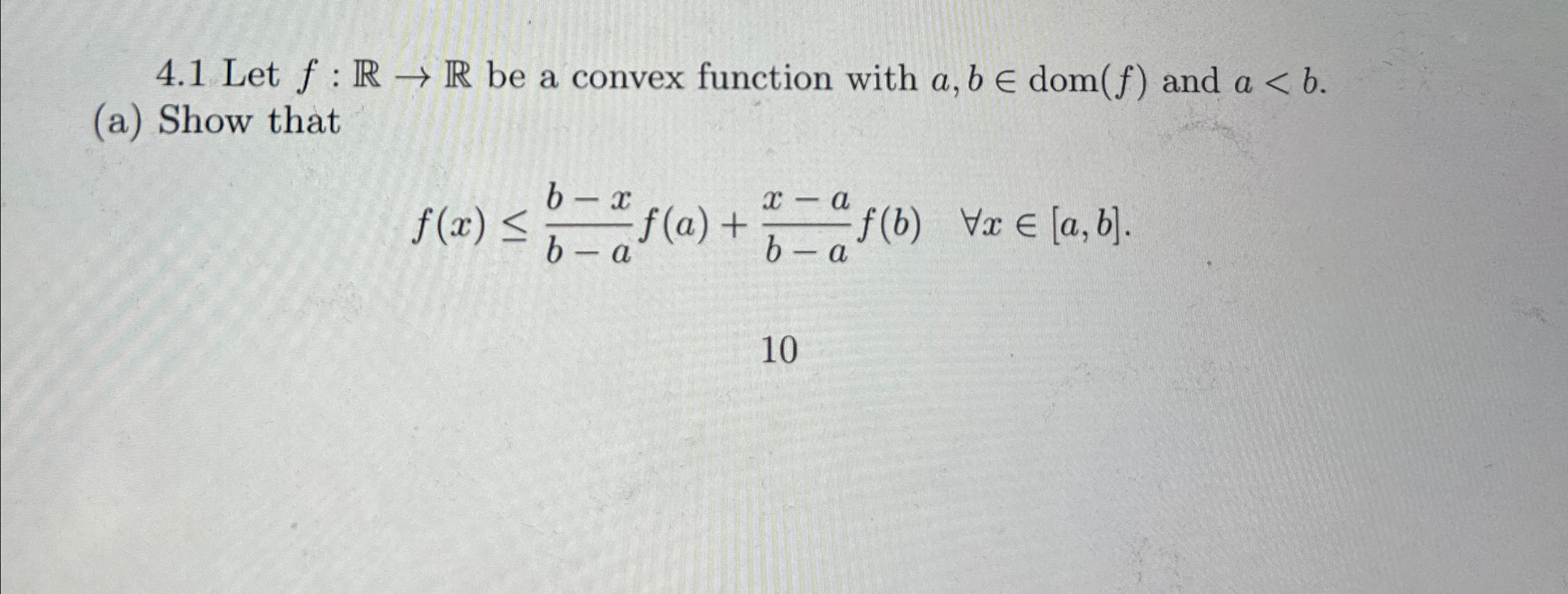 Solved 4.1 ﻿Let f:R→R ﻿be a convex function with a, b in | Chegg.com