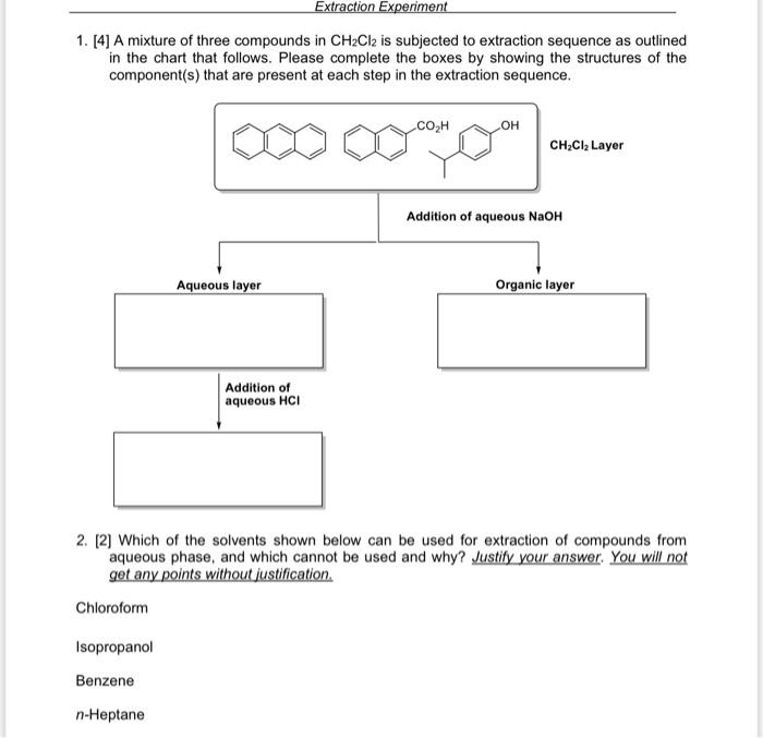 Solved Extraction Experiment 1. [4] A mixture of three | Chegg.com