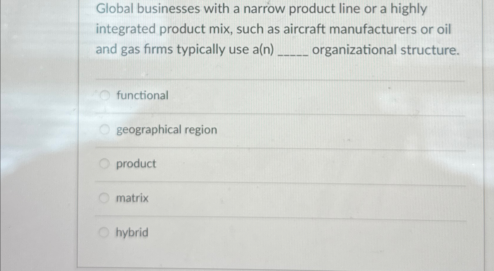 Solved Global businesses with a narrow product line or a | Chegg.com