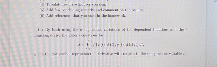 Solved (4) Tabulate results whenever you can; (5) Add fow | Chegg.com
