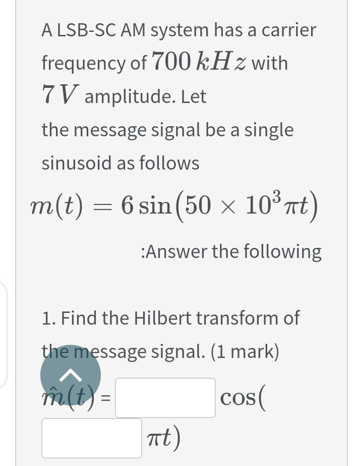 Solved A LSB-SC AM system has a carrier frequency of 700 kHz | Chegg.com
