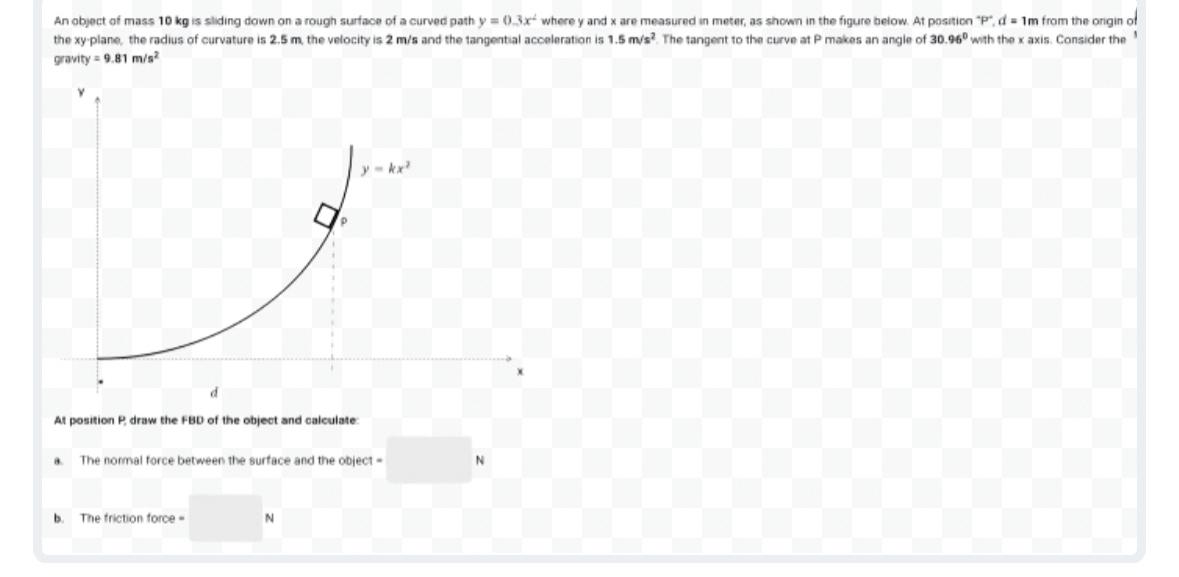Solved gravity =9.81ms2At position P, ﻿draw the FBD ﻿of the | Chegg.com