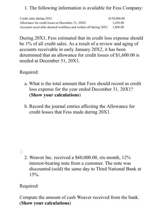 Solved 1. The following information is available for Fess | Chegg.com