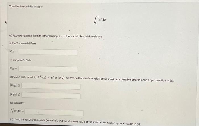 Solved Consider the definite integral (a) Approximate the | Chegg.com