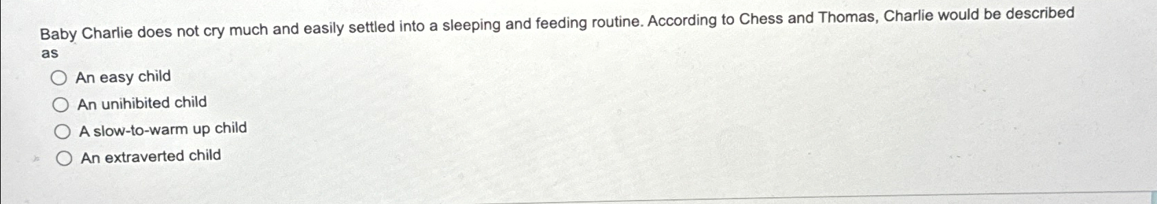 Solved Baby Charlie does not cry much and easily settled | Chegg.com