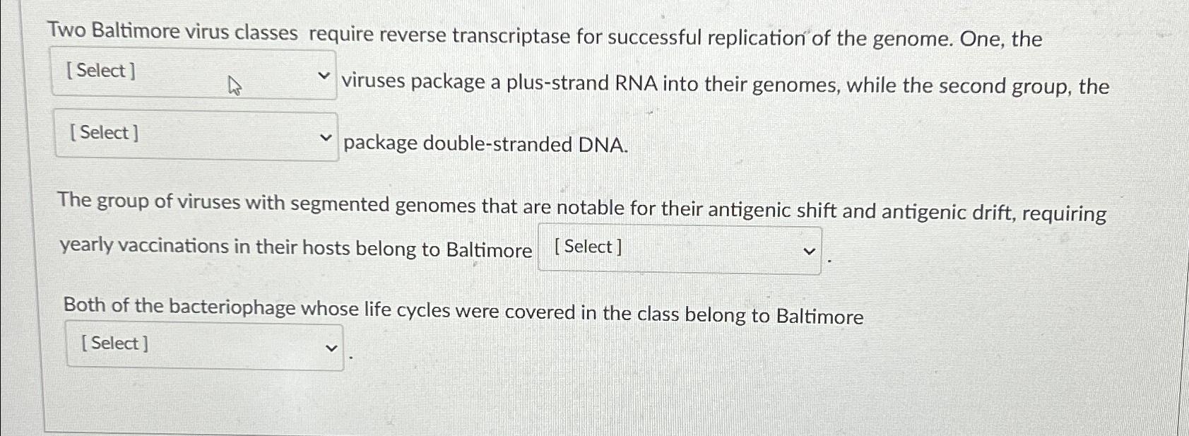 Solved Two Baltimore virus classes require reverse | Chegg.com