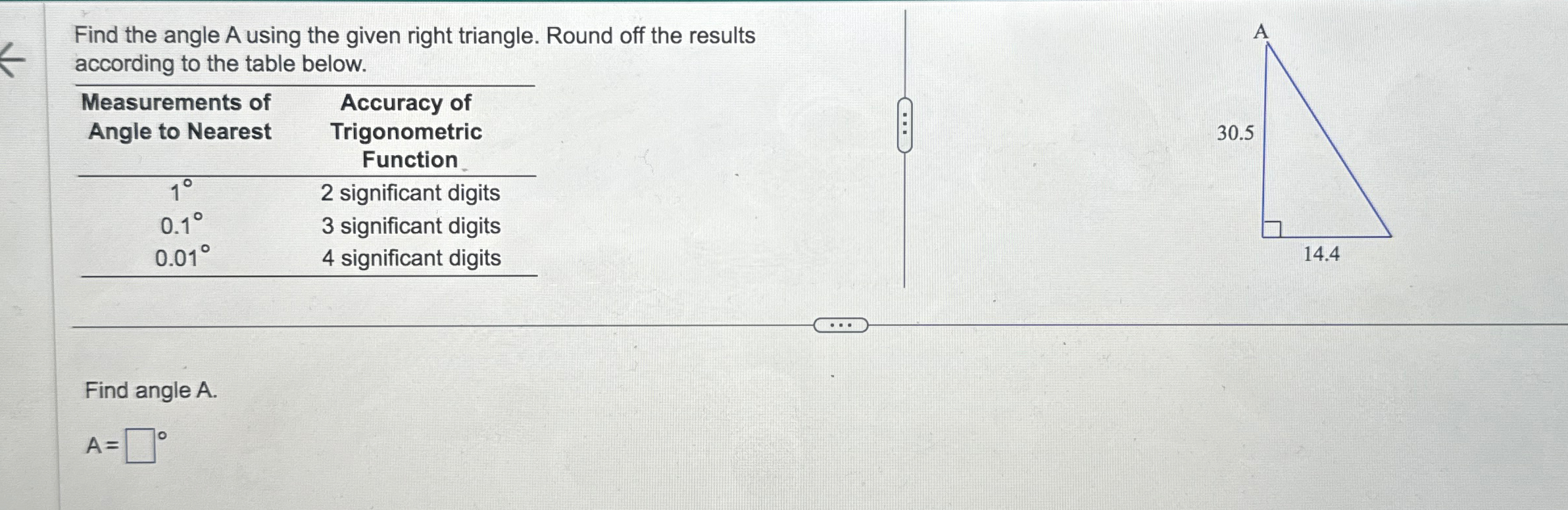 Find the angle A using the given right triangle. | Chegg.com