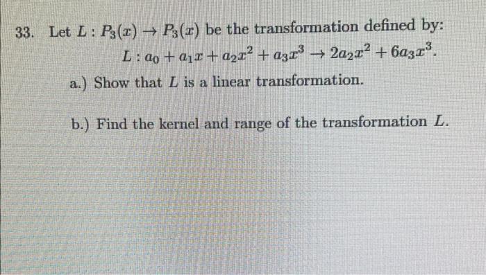 Solved 33. Let L: P3(2)→ P3(2) be the transformation defined | Chegg.com