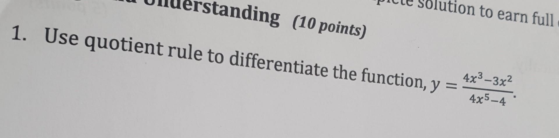 ng (10 points) 1. Use quotient rule to differentiate | Chegg.com