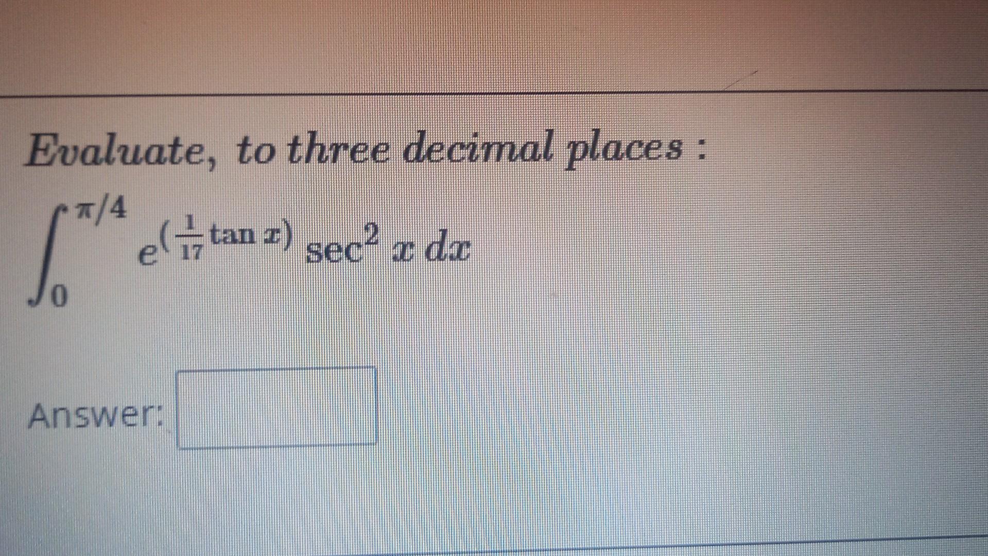 Solved Evaluate, to three decimal places: | Chegg.com