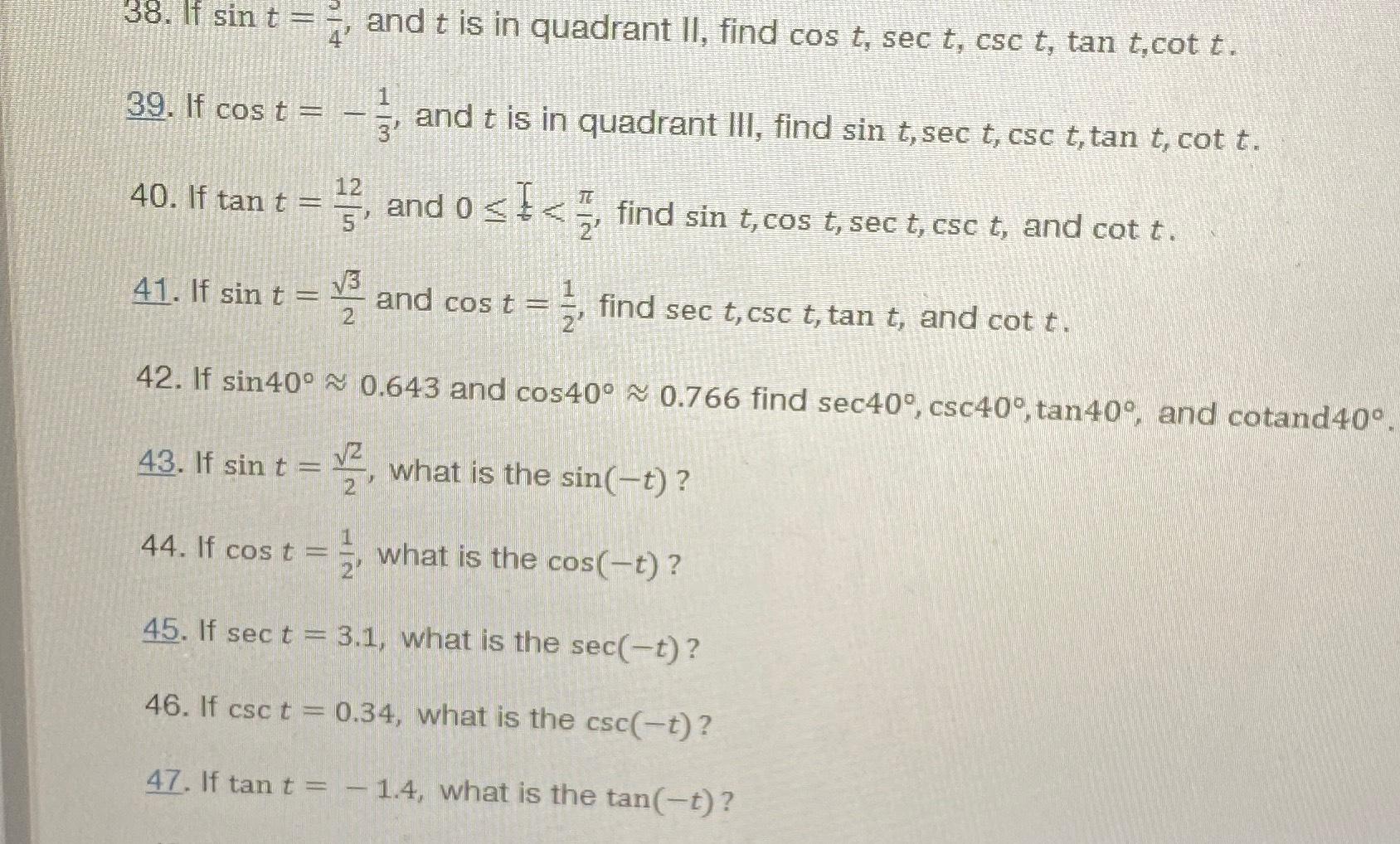 Solved If cost=-13, ﻿and t ﻿is in quadrant III, find | Chegg.com