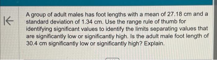 Solved A group of adult males has foot lengths with a mean | Chegg.com