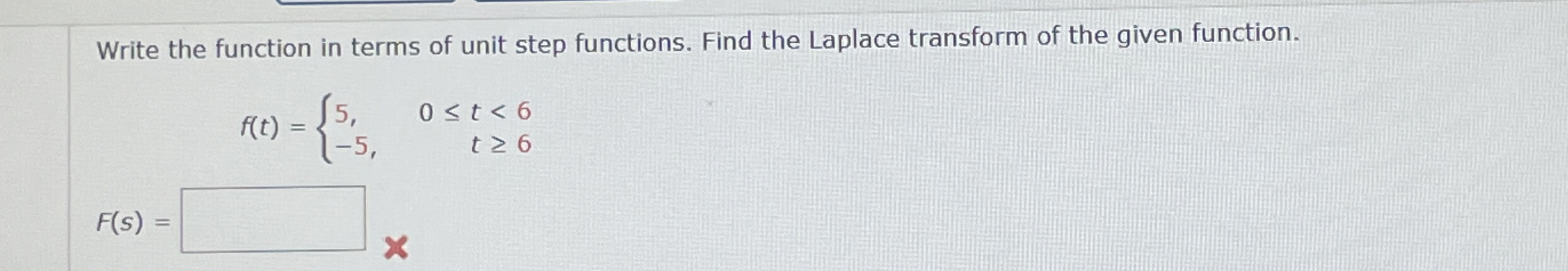 Solved Write the function in terms of unit step functions. | Chegg.com