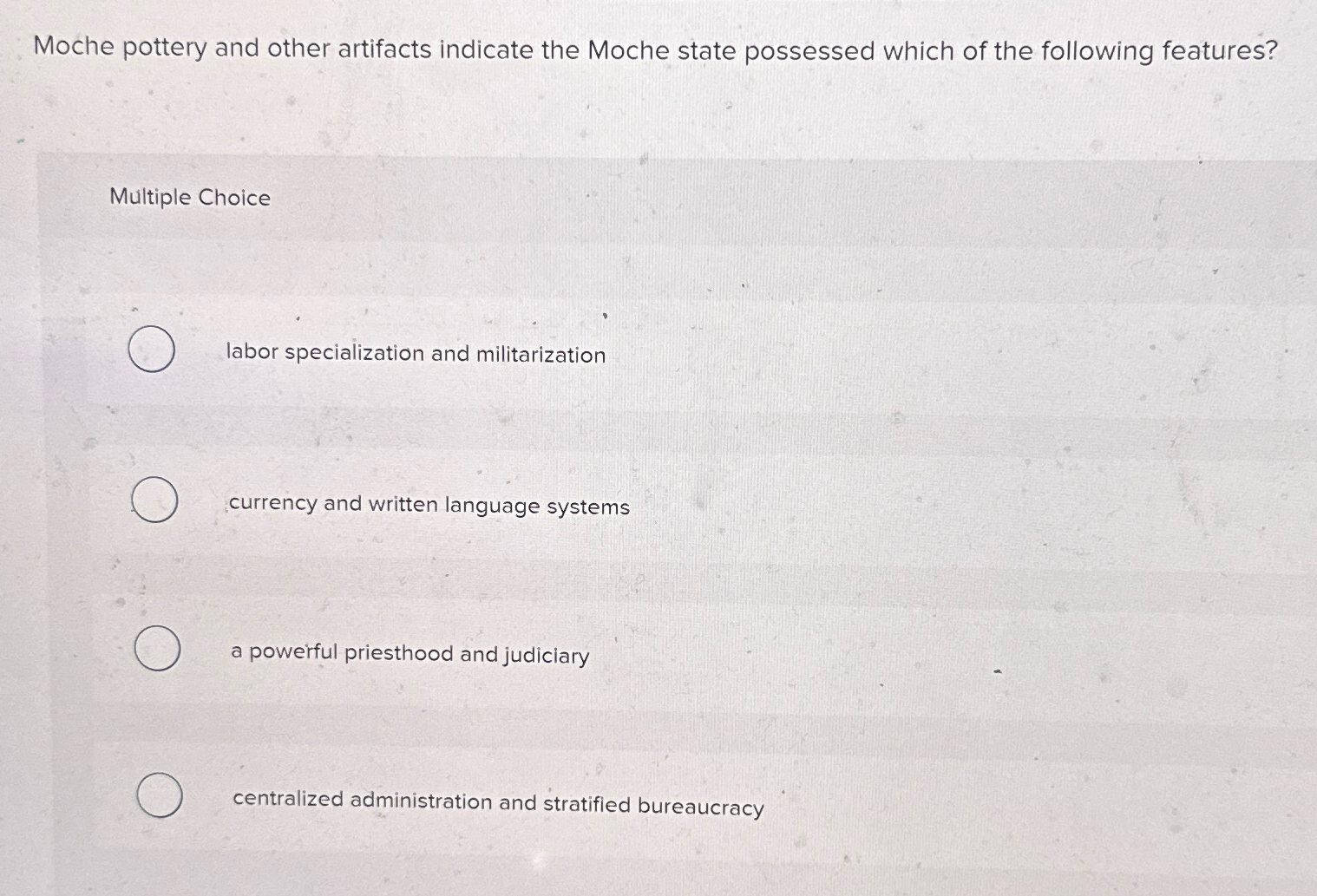 Solved Moche pottery and other artifacts indicate the Moche | Chegg.com