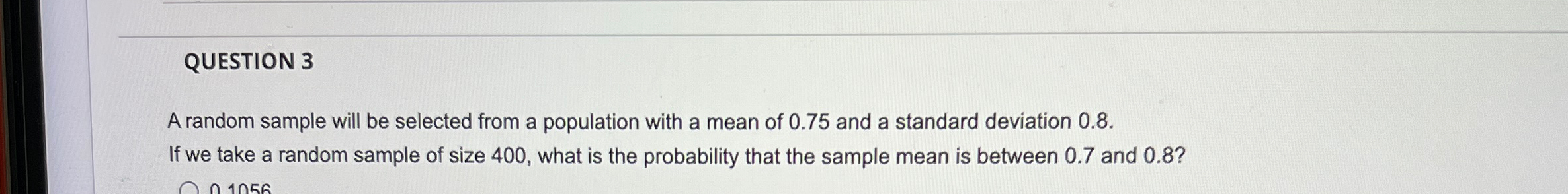 Solved QUESTION 3A random sample will be selected from a | Chegg.com
