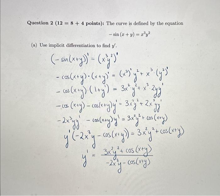 Solved The curve is defined by the equation -sin(x+y) = | Chegg.com
