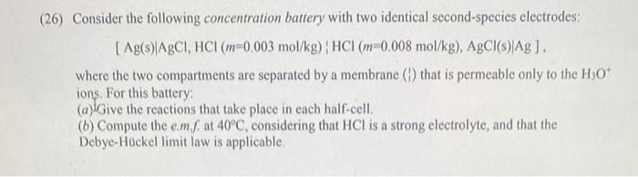 Solved [Ag(s)∣AgCl,HCl(m=0.003 mol/kg);HCl(m=0.008 | Chegg.com