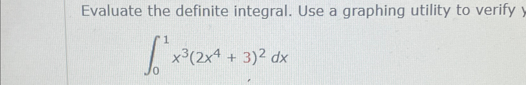 Solved Evaluate the definite integral. Use a graphing | Chegg.com