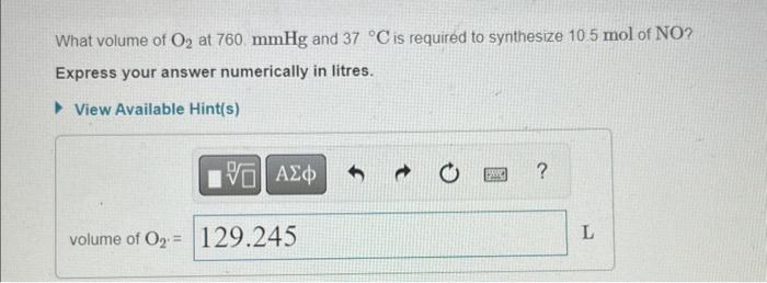 Solved What volume of O2 at 760.mmHg and 37∘C is required to | Chegg.com