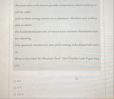Solved Absolute zero is the lowest possible temperature | Chegg.com