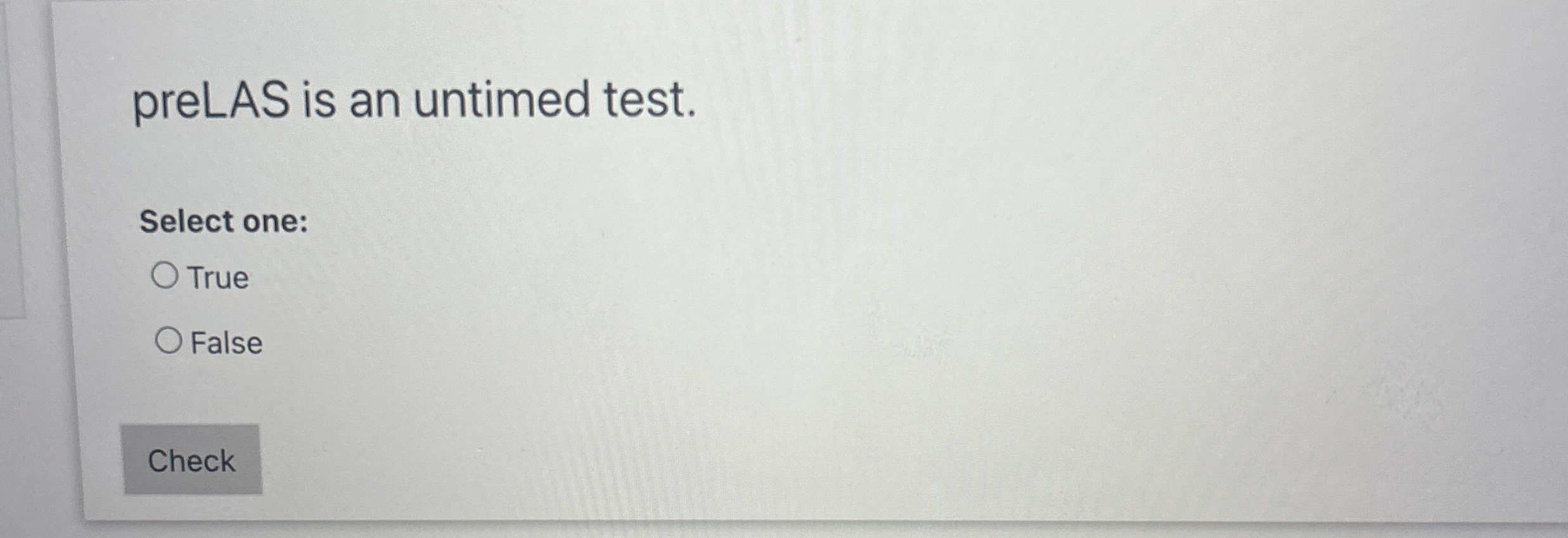 Solved preLAS is an untimed test.Select one:TrueFalse | Chegg.com