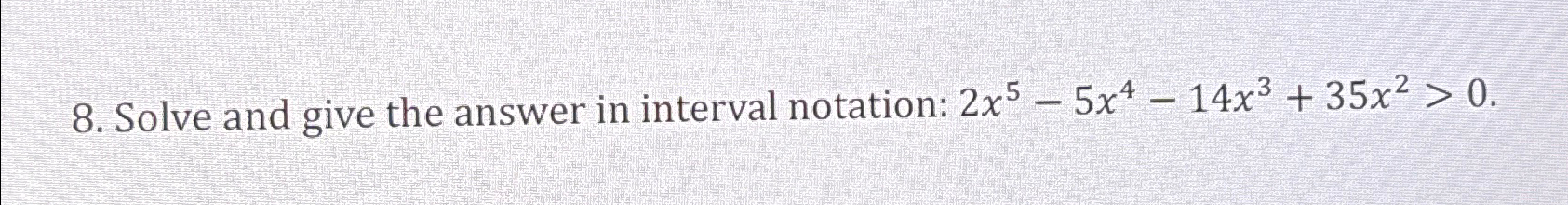 Solved Solve and give the answer in interval notation: | Chegg.com