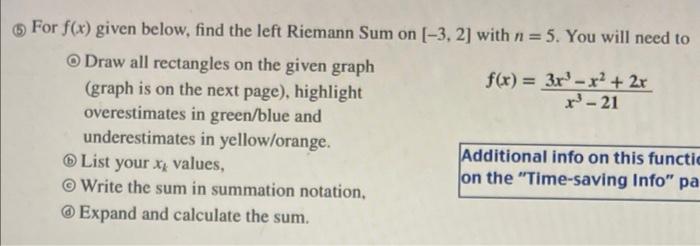 Solved (5) For f(x) given below, find the left Riemann Sum | Chegg.com