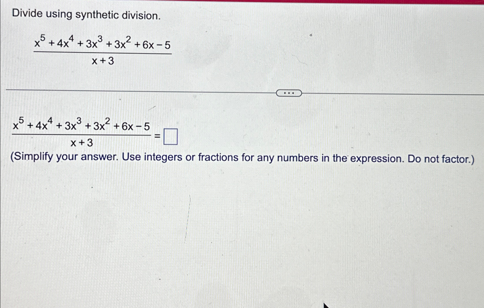 Solved Divide using synthetic | Chegg.com