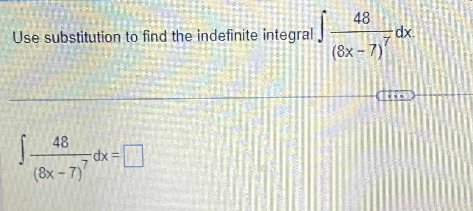 Solved Use substitution to find the indefinite integral | Chegg.com