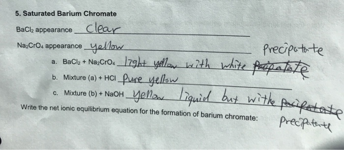 Solved 5. Saturated Barium Chromate BaCl2 appearance_clear | Chegg.com