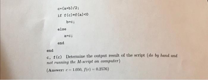 Solved 7. [20 points] A M-script for applying the bisection | Chegg.com
