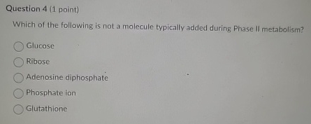 Solved Question 4 (1 ﻿point)Which of the following is not a | Chegg.com