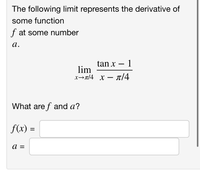 Solved The following limit represents the derivative of some | Chegg.com