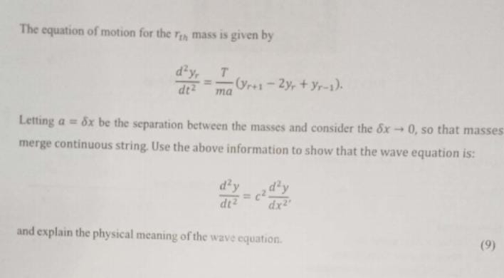 Solved The equation of motion for the rth ﻿mass is given | Chegg.com
